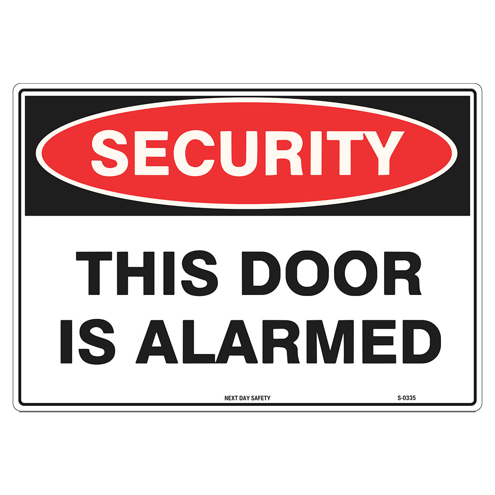 This Door Is Alarmed Security Sign - Next Day Safety