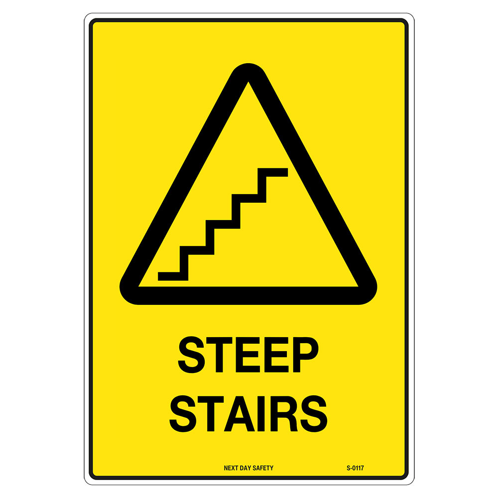 Warning Steep Stairs Sign - Next Day Safety