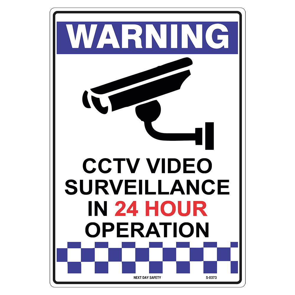 CCTV Video Surveillance In 24H Operation Warning Sign - Next Day Safety