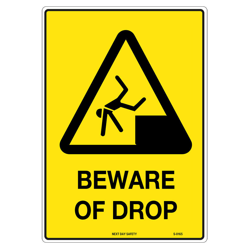 Warning Beware Of Drop Sign - Next Day Safety