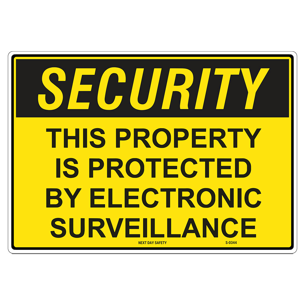 This Property Is Protected By Electronic Surveillance Security Sign ...