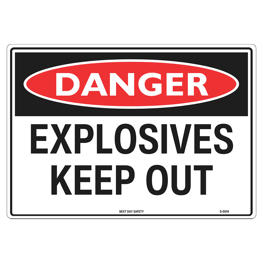 Danger Explosives Keep Out Sign - Next Day Safety