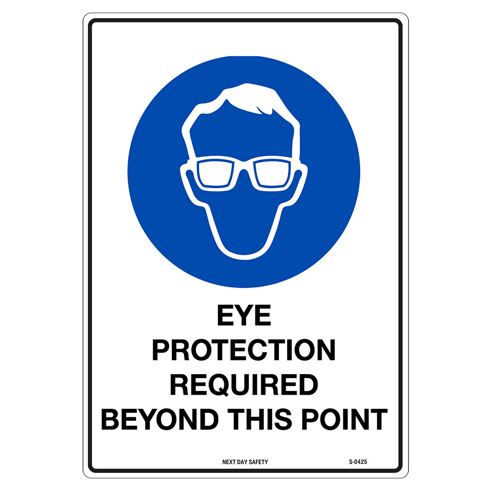Eye Protection Required Beyond This Point Mandatory Sign Next Day Safety