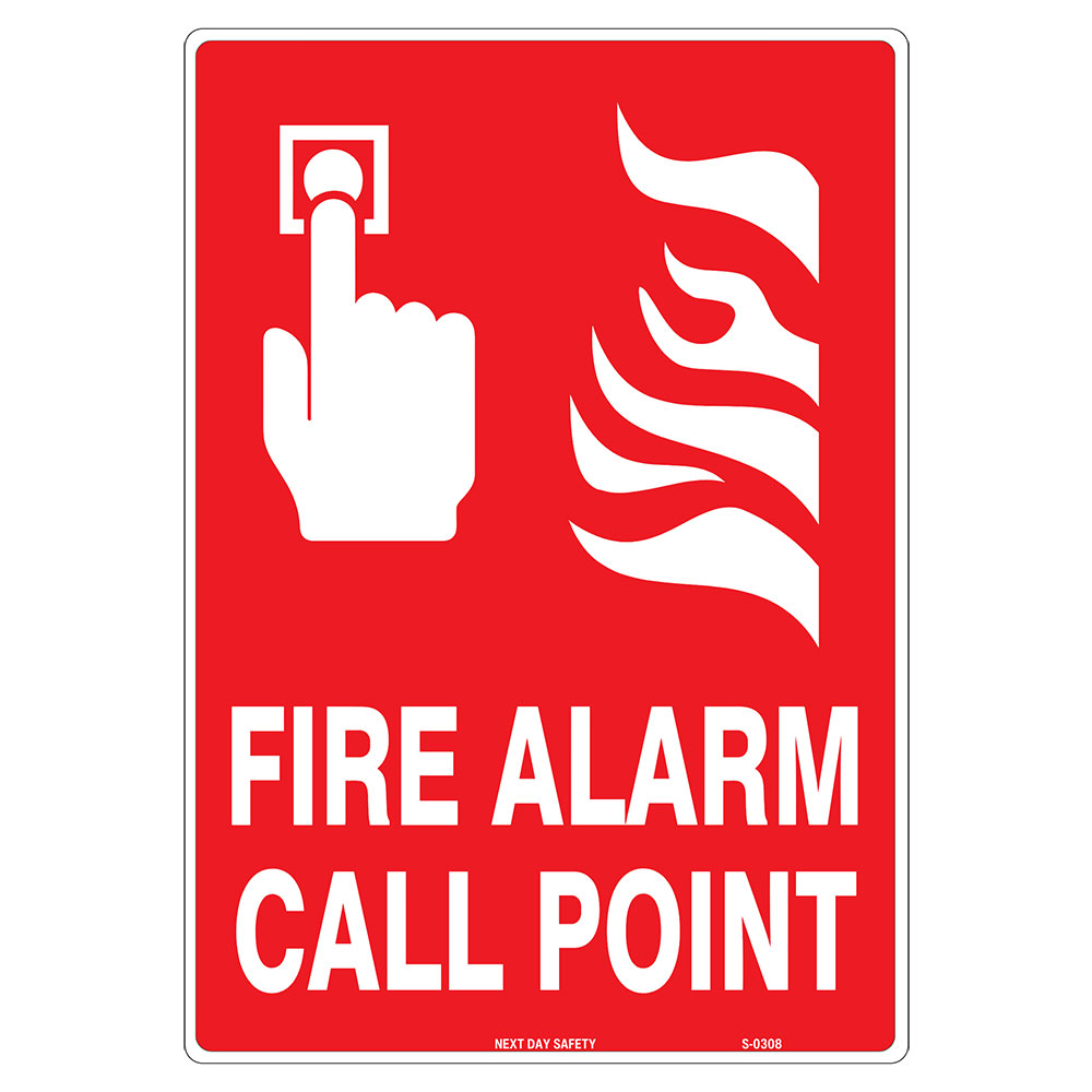 Fire Alarm Call Point Fire Sign - Next Day Safety