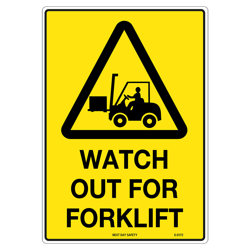 Warning Watch Out For Forklift Sign - Next Day Safety