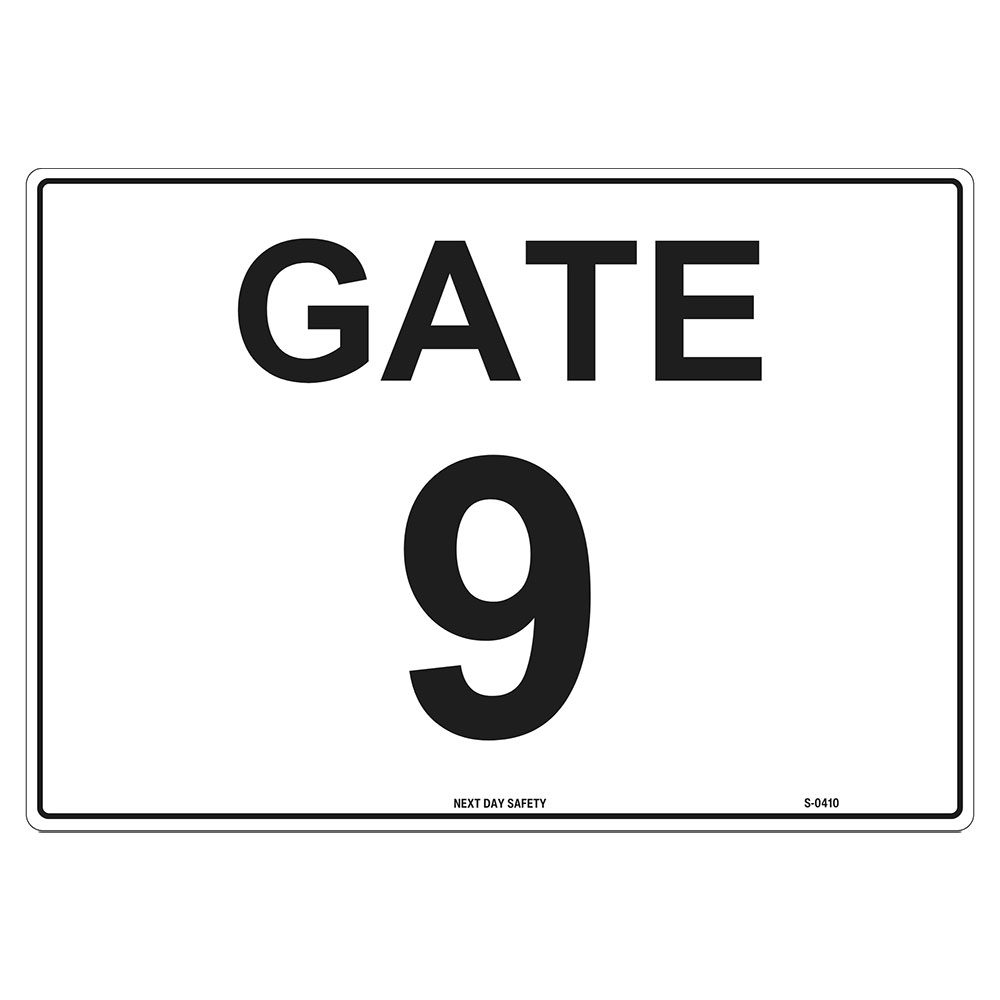 Gate Number 9 Sign - Next Day Safety
