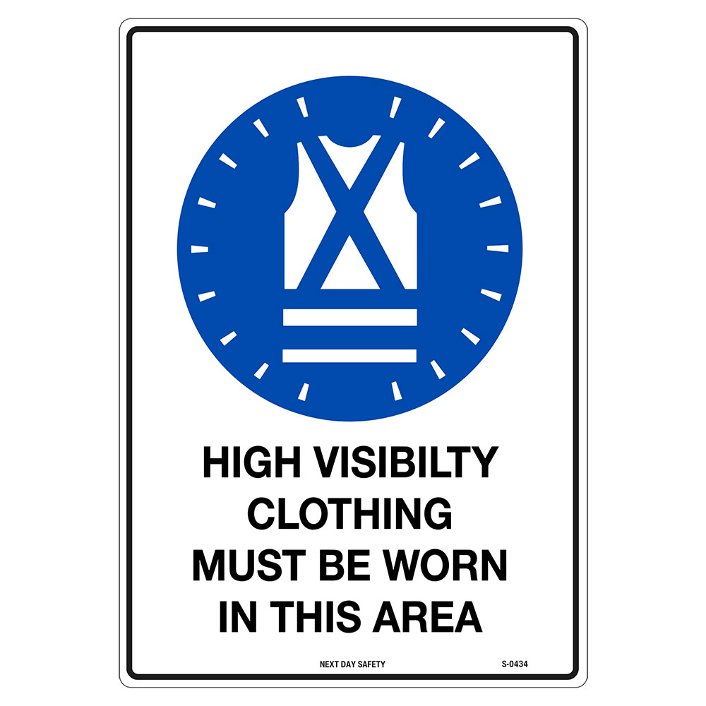 High Visibility Clothing Must Be Worn In This Area Mandatory Sign ...