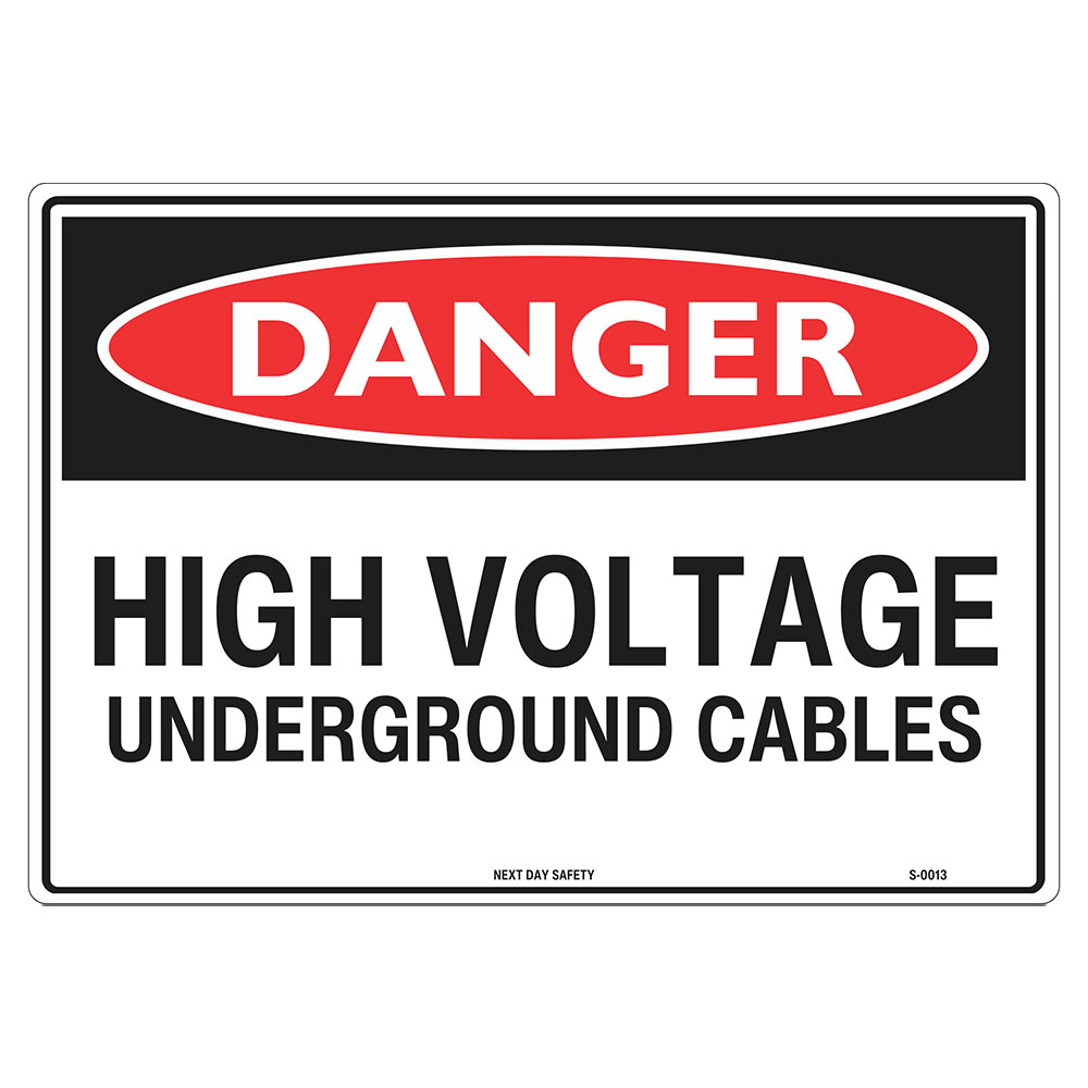 Danger High Voltage Underground Cables Sign - Next Day Safety