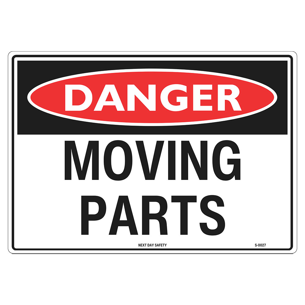 Danger Moving Parts Sign - Next Day Safety