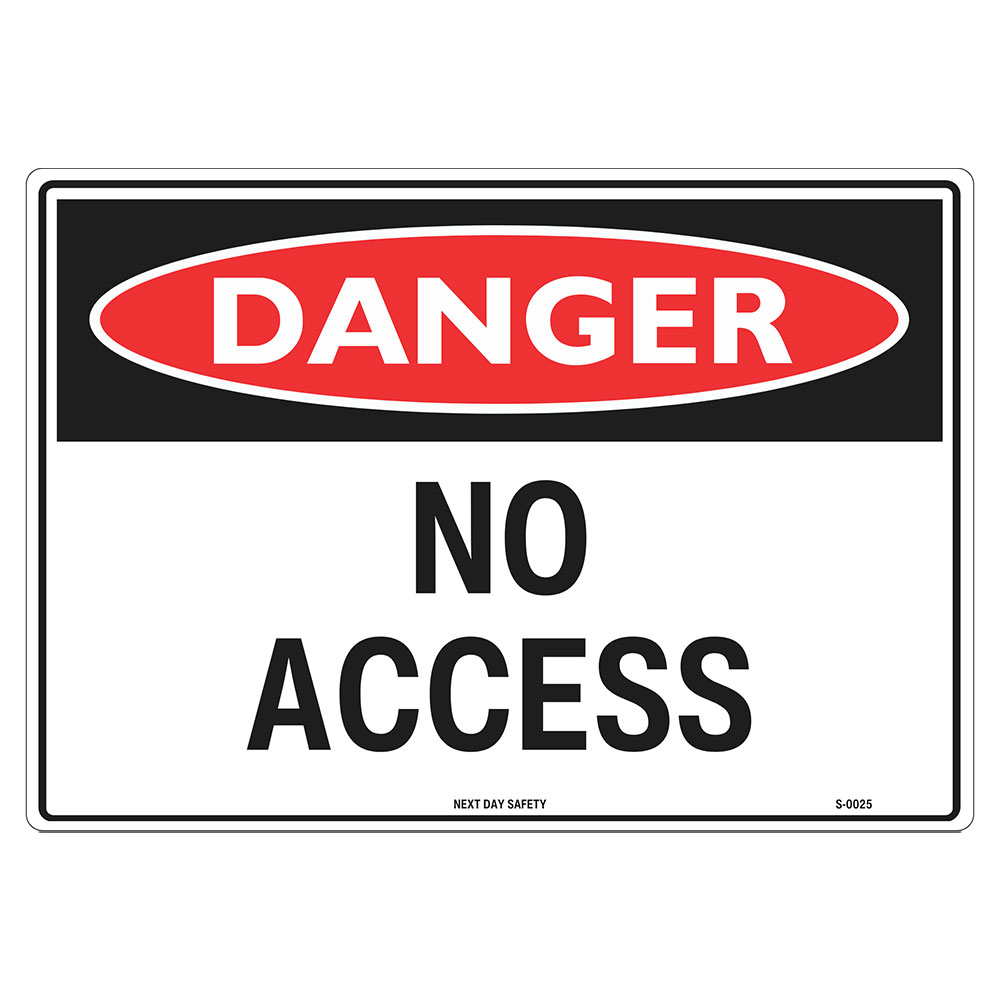 Danger No Access Sign - Next Day Safety