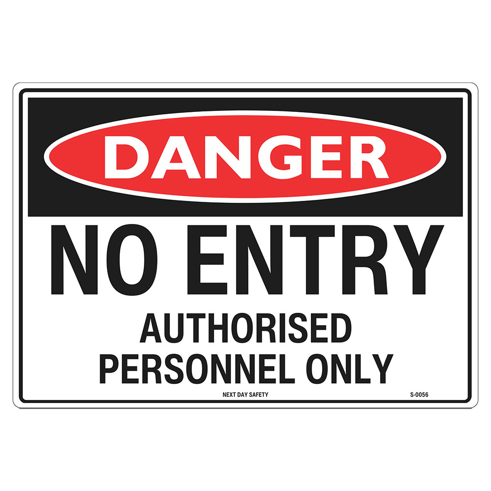 Danger No Entry Authorised Personnel Only Sign - Next Day Safety