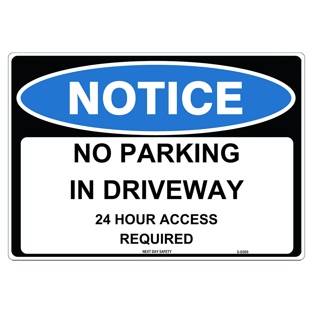 No Parking In Driveway Notice Sign - Next Day Safety