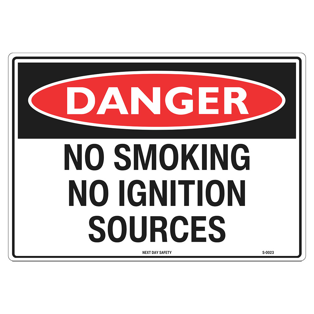 Danger No Smoking/Ignition Sign - Next Day Safety