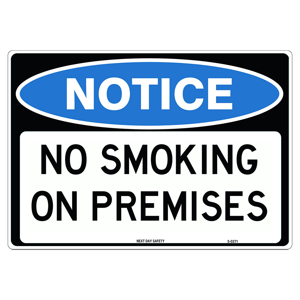 No Smoking On Premises Notice Sign - Next Day Safety