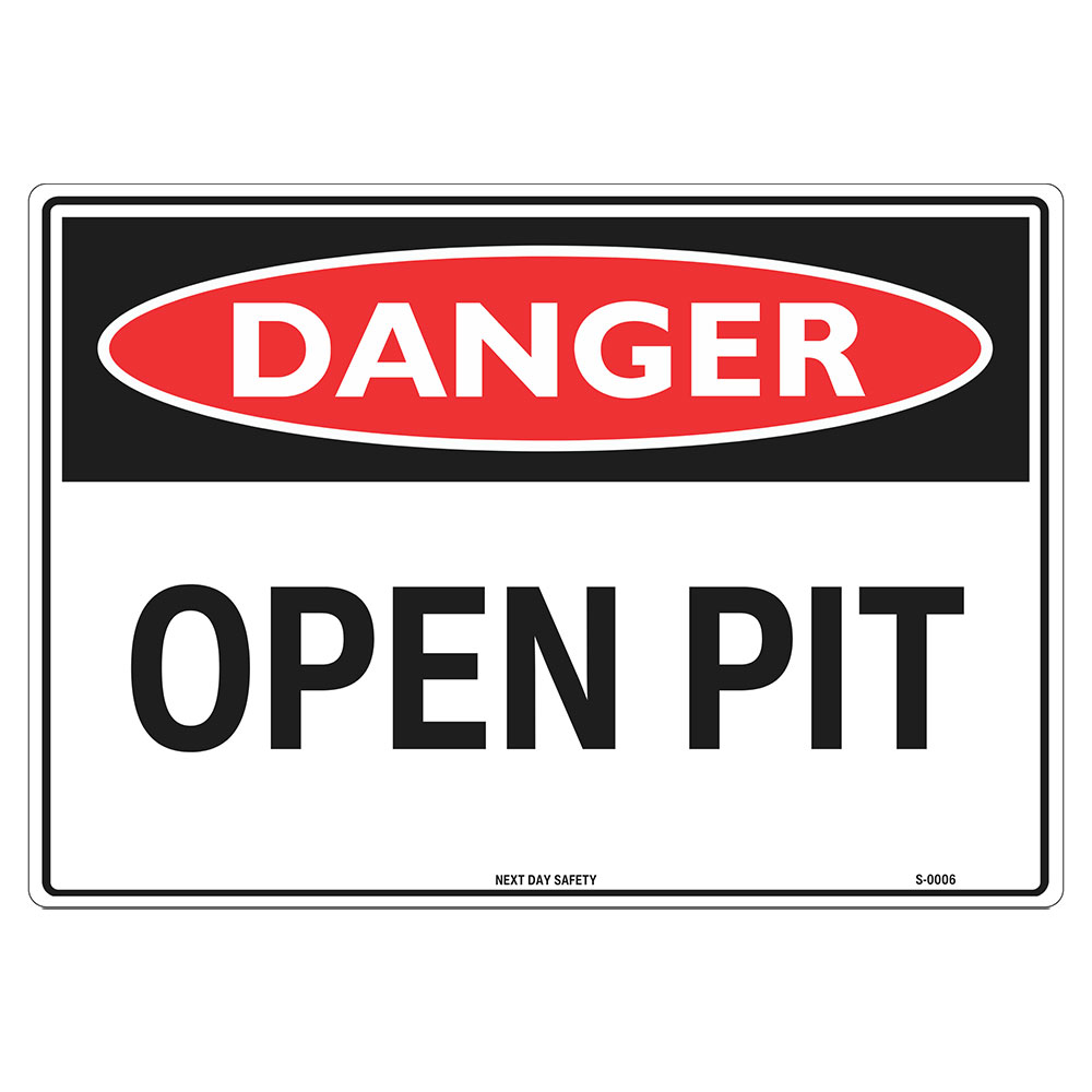Danger Open Pit Sign - Next Day Safety
