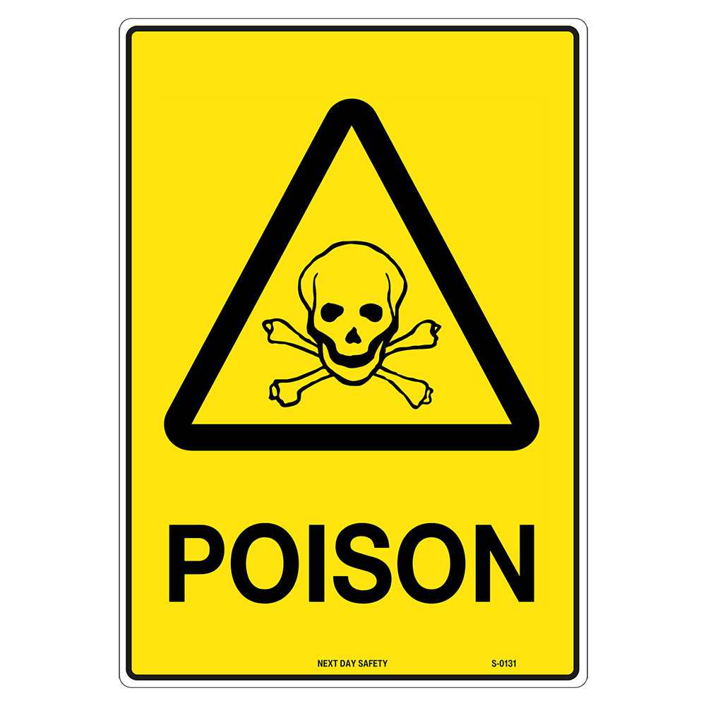 Warning Poison Sign - Next Day Safety