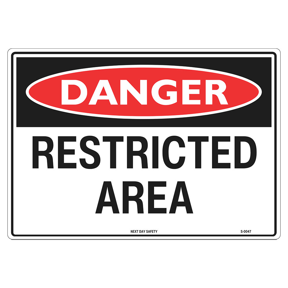 Danger Restricted Area Sign - Next Day Safety
