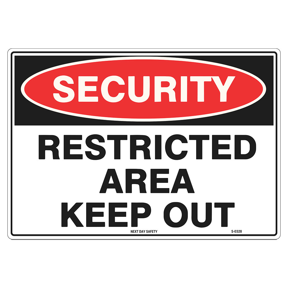 Restricted Area Keep Out Security Sign - Next Day Safety