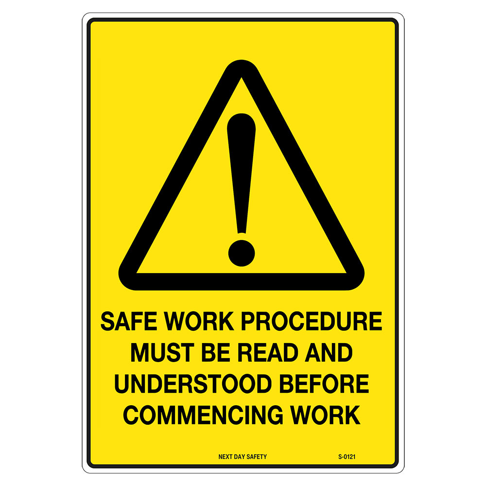 Warning Safe Work Procedure Must Be Read And Understood Before ...