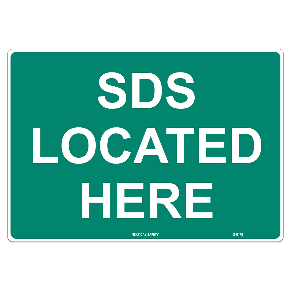SDS Location Notice Sign - Next Day Safety