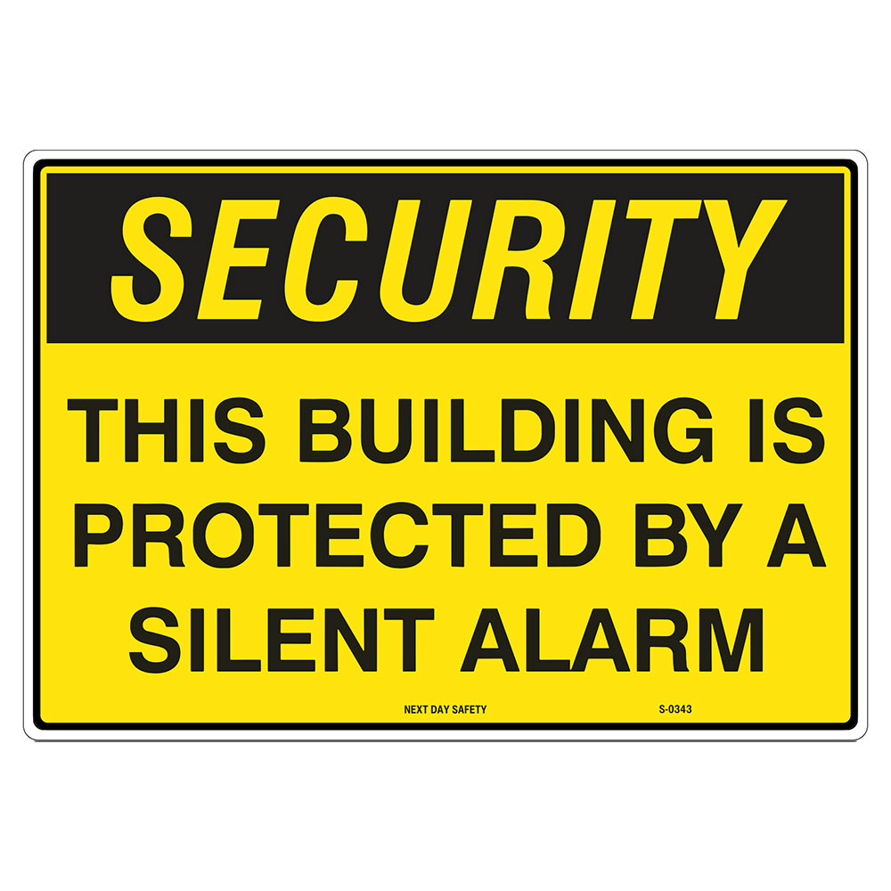 This Building Is Protected By A Silent Alarm Security Sign - Next Day ...