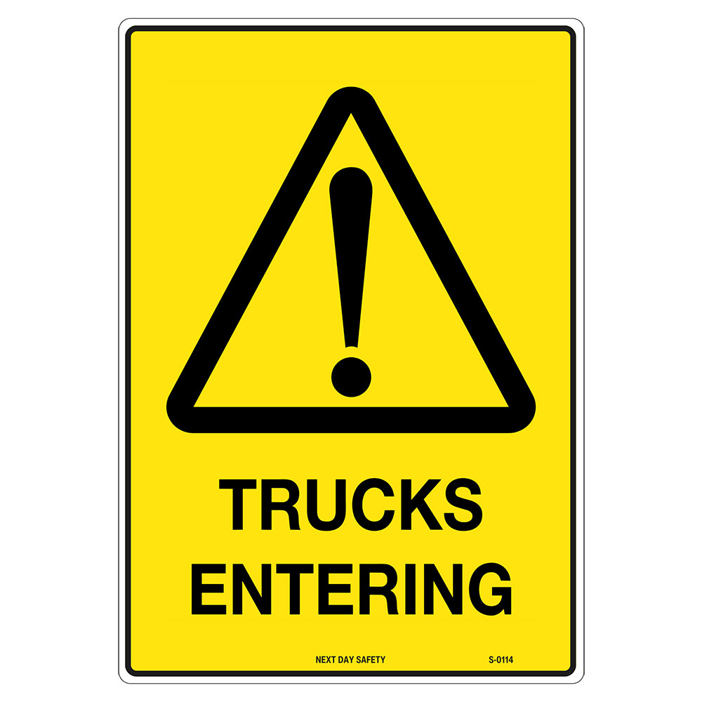 Warning Trucks Entering Sign - Next Day Safety