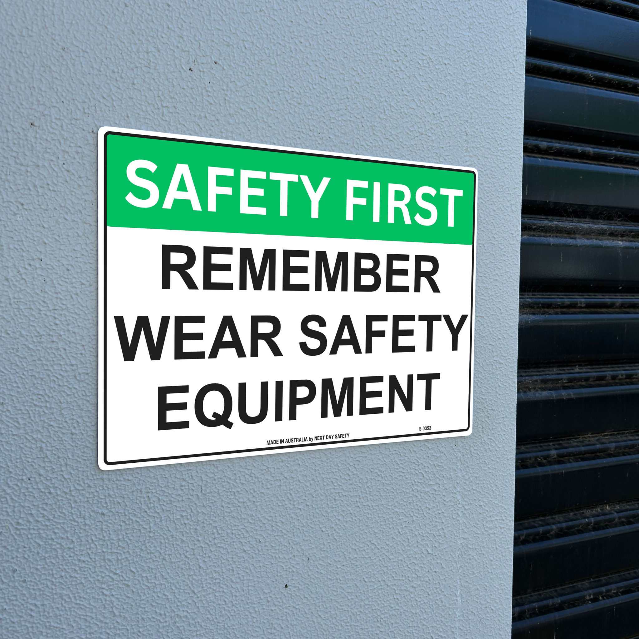 Remember Wear Safety Equipment Safety Sign - Next Day Safety