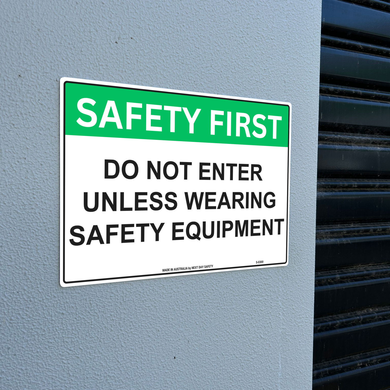 Do Not Enter Unless Wearing Safety Equipment Safety Sign - Next Day Safety