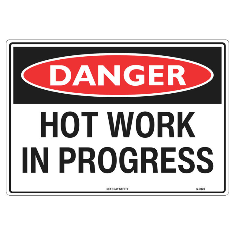 Danger Hot Work In Progress Sign - Next Day Safety