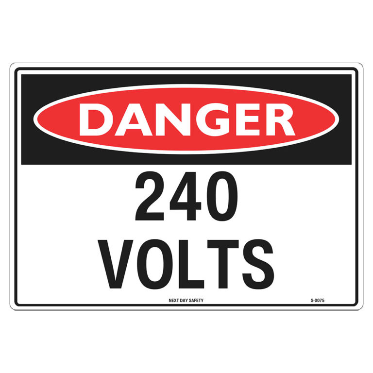 Danger 240 Volts Sign - Next Day Safety