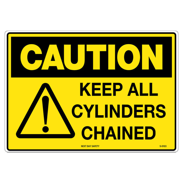 Caution Keep All Cylinders Chained Sign - Next Day Safety