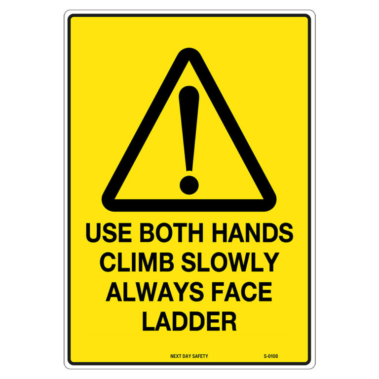 Warning Ladder Safety Reminder Sign - Next Day Safety