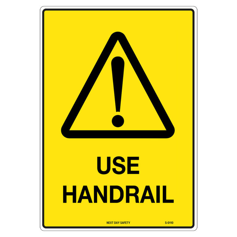 Warning Use Handrail Sign - Next Day Safety