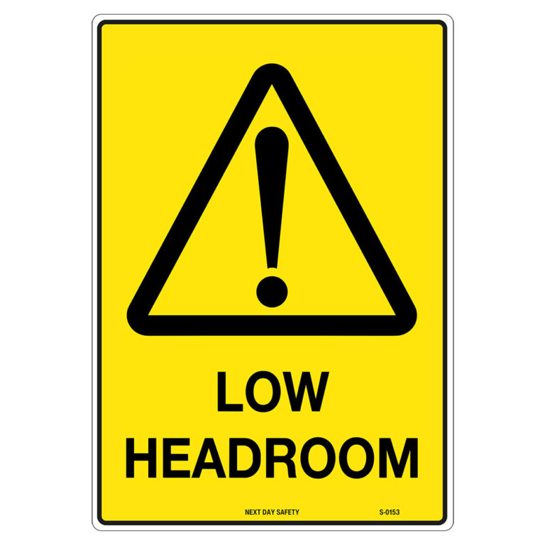 Warning Low Headroom Sign - Next Day Safety