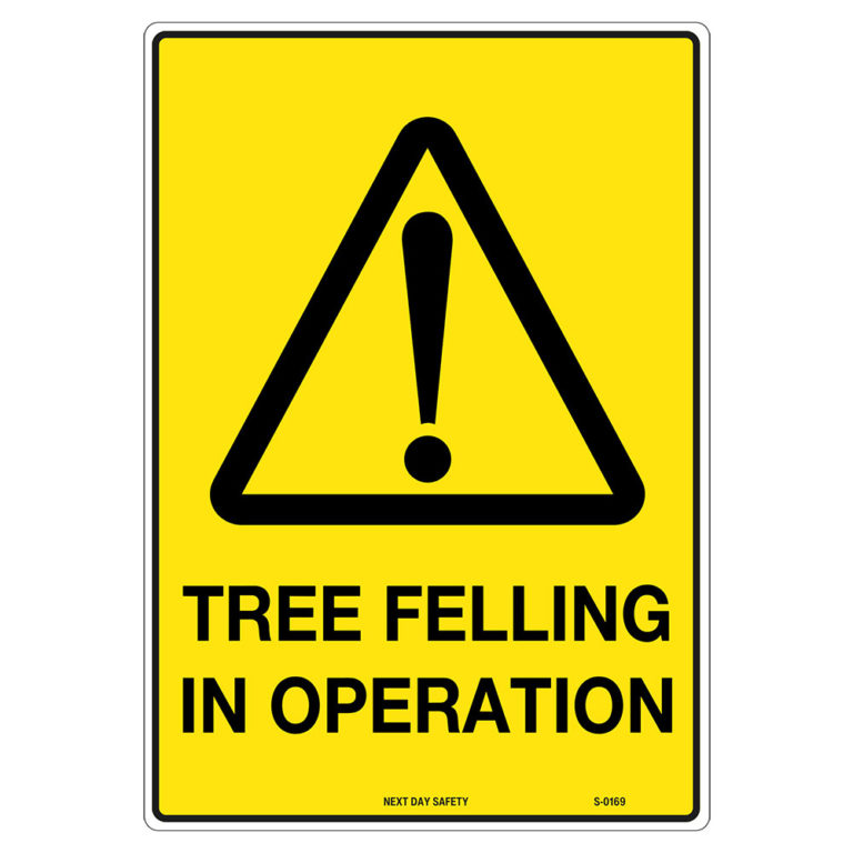Warning Tree Felling In Operation Sign - Next Day Safety