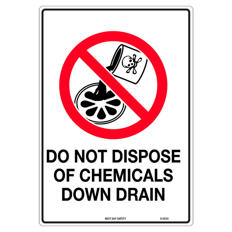 Do Not Dispose Of Chemical Down Drain Prohibition Sign - Next Day Safety