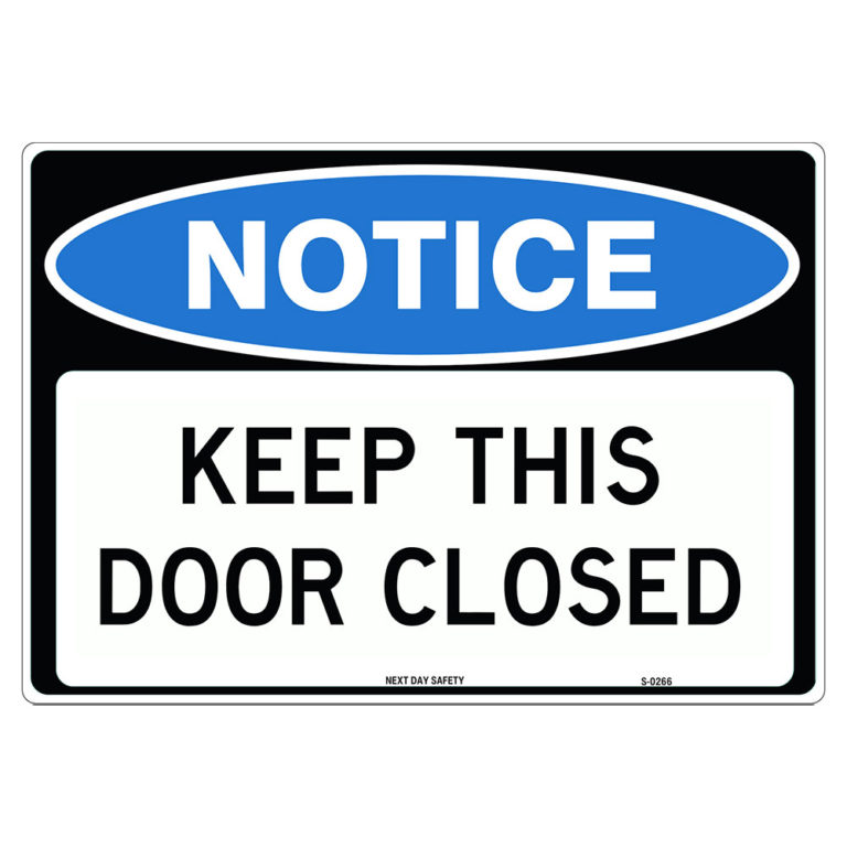 Keep This Door Closed Notice Sign - Next Day Safety