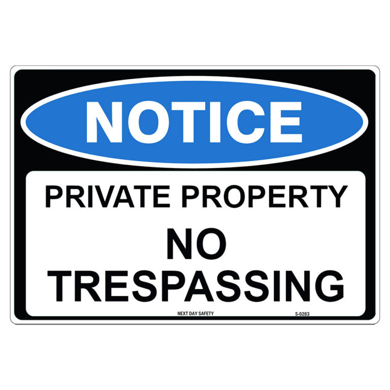 Private Property No Trespassing Notice Sign - Next Day Safety
