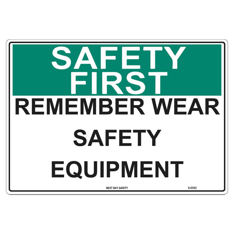 Safety Equipment Reminder Sign - Next Day Safety