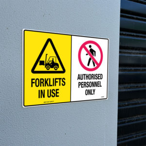 Warning Forklifts In Use And Prohibition Authorized Personal Only Sign ...