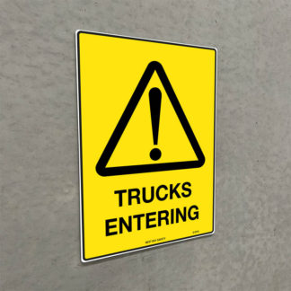 Warning Trucks Entering Sign - Next Day Safety