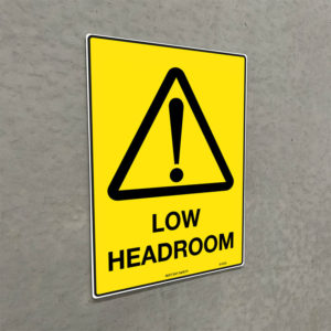 Warning Low Headroom Sign - Next Day Safety