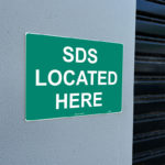 SDS Location Notice Sign - Next Day Safety