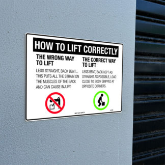 How to Lift Correctly Prohibition Sign - Next Day Safety