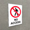 No Access Prohibition Sign - Next Day Safety