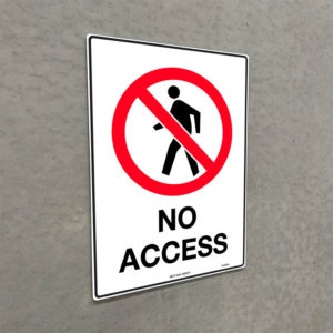 No Access Prohibition Sign - Next Day Safety
