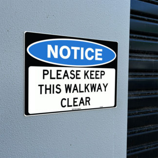Please Keep This Walkway Clear Notice Sign - Next Day Safety