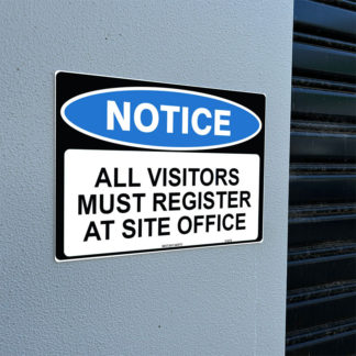 All Visitors Must Register At Site Office Notice Sign - Next Day Safety