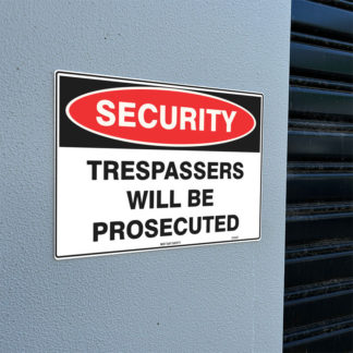 Trespassers Will Be Prosecuted Security Sign - Next Day Safety