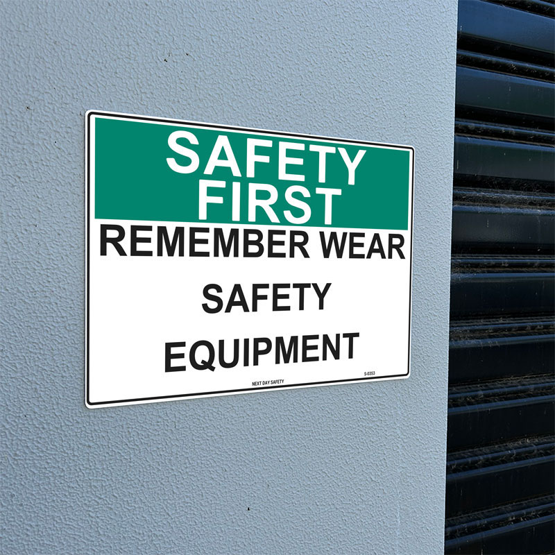 Safety Equipment Reminder Sign - Next Day Safety